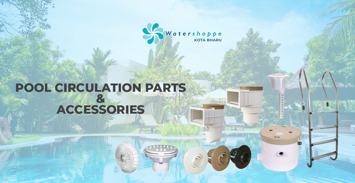 Pool Circulation Parts & Accessories